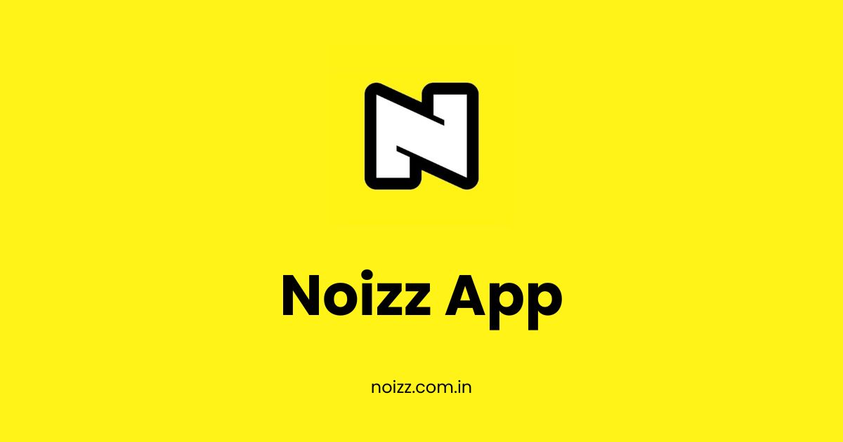 Noizz App Download Without Watermark 2025 | Official